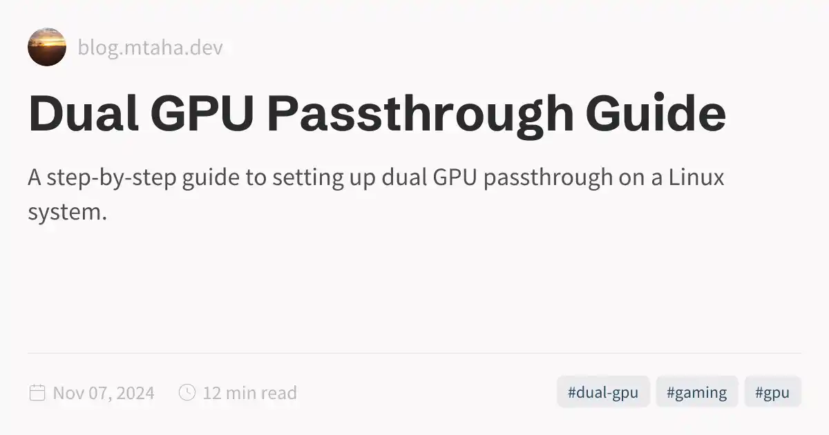Dual GPU Passthrough Guide