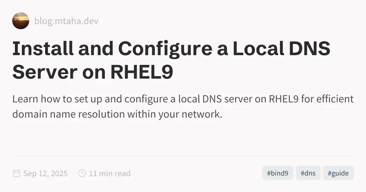 Install and Configure a Local DNS Server on RHEL9